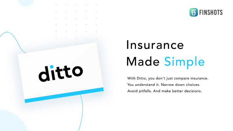 Ditto by Finshots simplifies insurance for 1000+ customers using WhatsApp