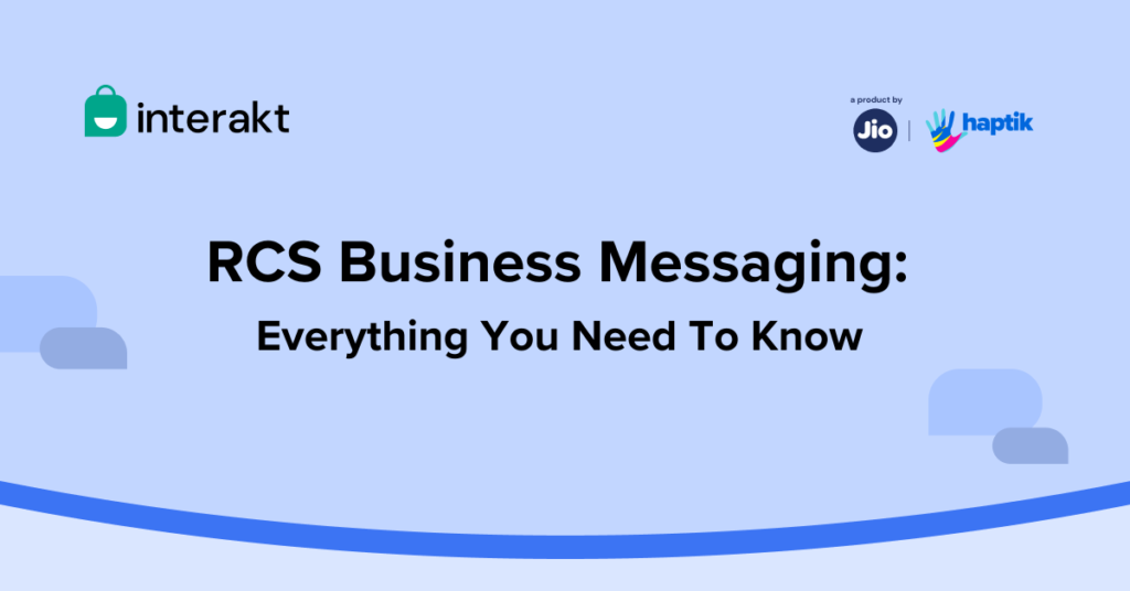 RCS Business Messaging: Everything You Need To Know And More