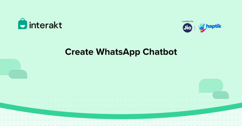 5 Steps To Create WhatsApp Chatbot [2025]